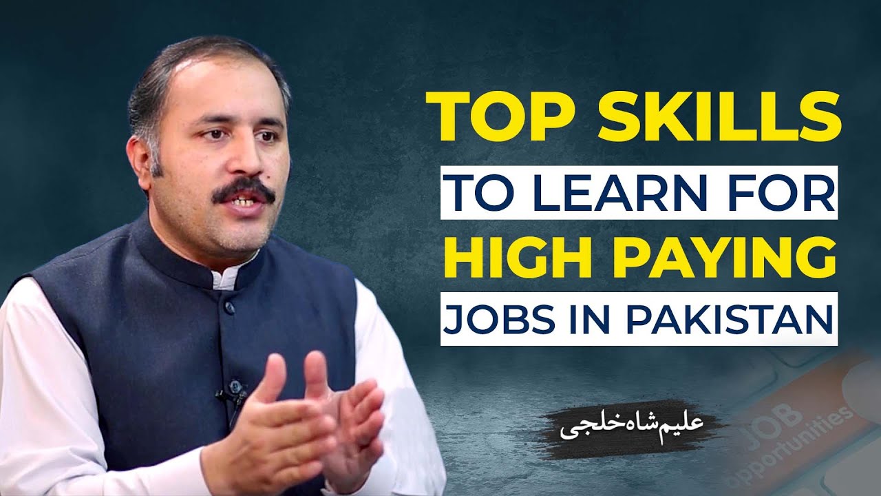 Top Skills to Learn for High Paying Jobs in Pakistan | Best Job ...