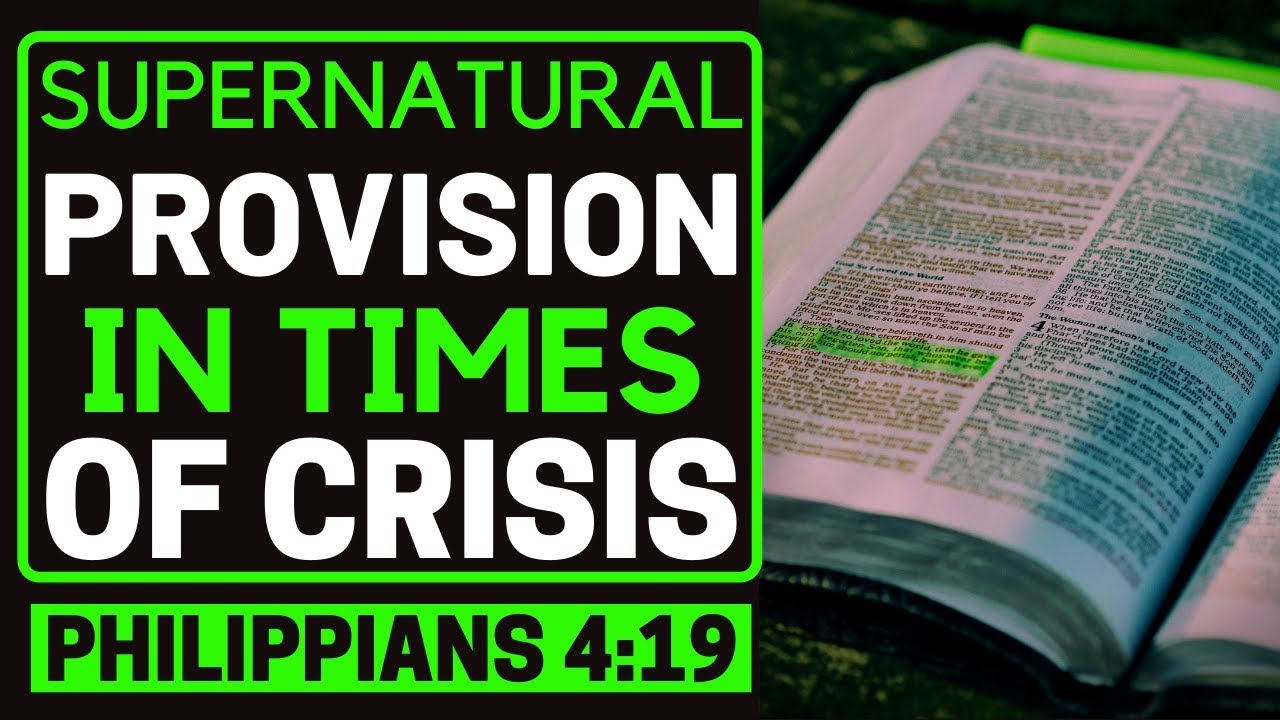 PRAYER FOR SUPERNATURAL PROVISION IN TIMES OF CRISIS - YouTube