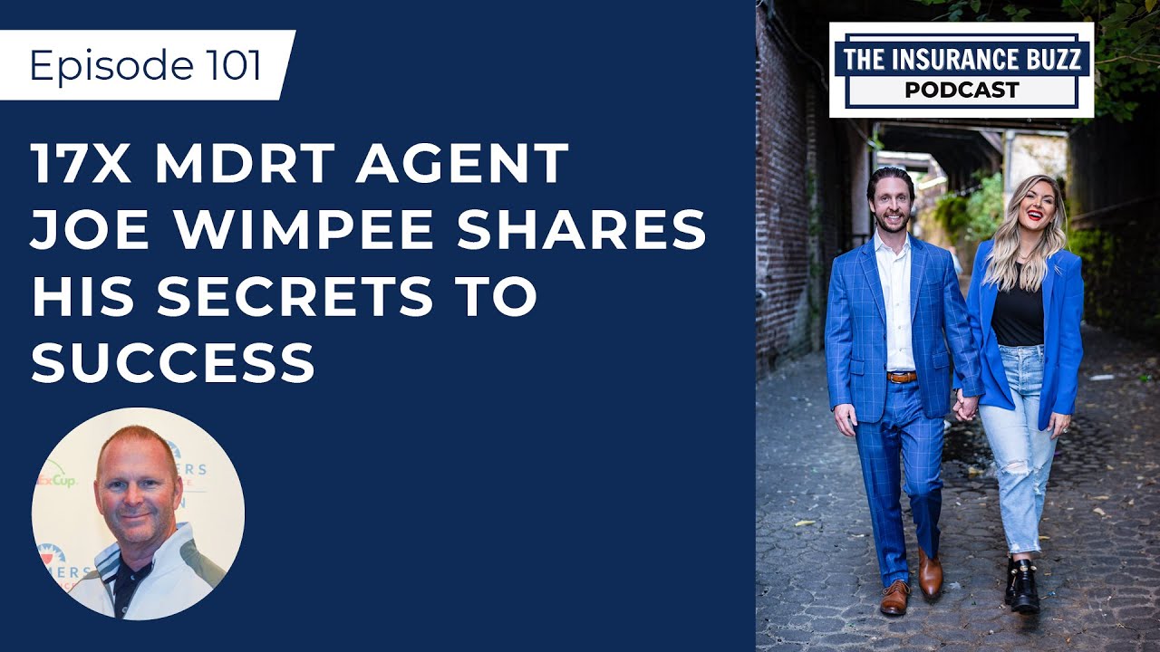 101: 17X MDRT Agent Joe Wimpee shares his secrets to success - YouTube