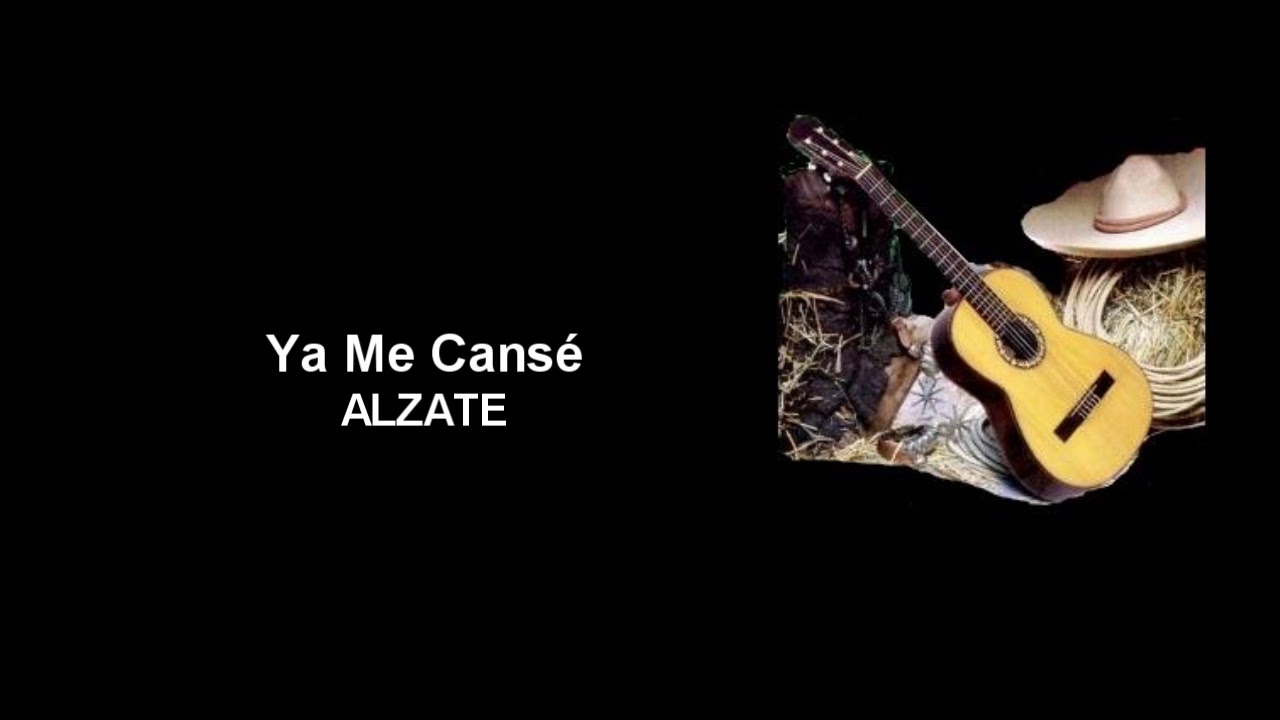 Ya Me Cansé - ALZATE (Letra) - YouTube