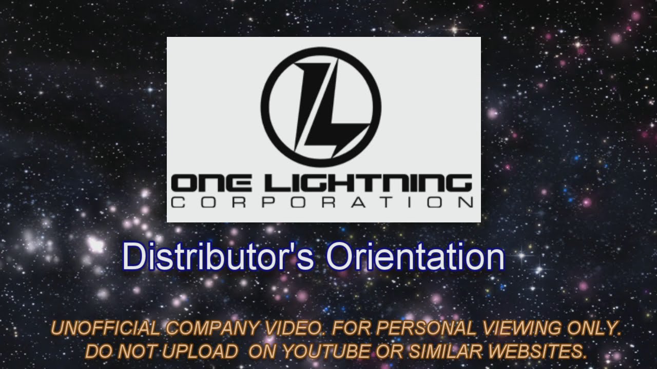 ONE Lightning Corporation Distributor's Orientation (unofficial ODO ...