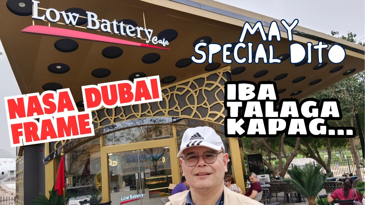WHAT A GREAT EXPERIENCE AT LOW BATTERY CAFE IN DUBAI FRAME|VERY SPECIAL ...