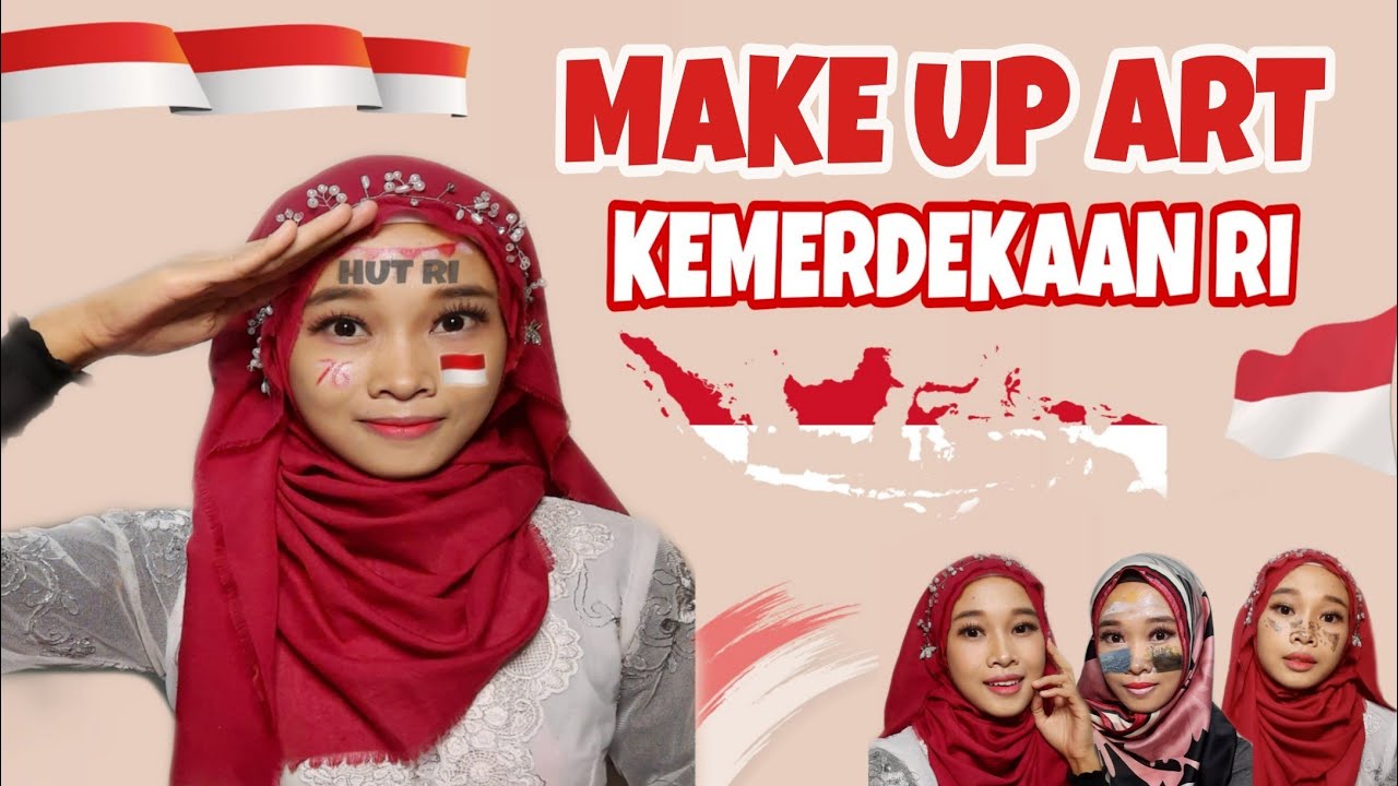 Makeup Art Kemerdekaan Indonesia 17 Agustus - Makeup transisi 17 ...