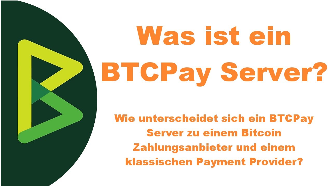 Was ist ein BTCPay Server? (BTCPay Server Teil 1) - YouTube