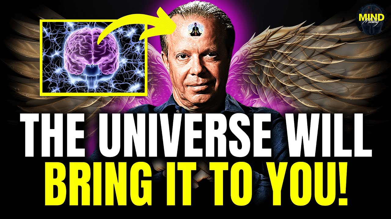 Joe Dispenza: It Works Like MAGIC!! The Universe Will BRING It To You ...