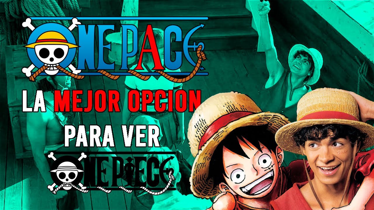 ONE PACE ¿ la mejor Opcion para ver One Piece desde 0 tras el Live ...