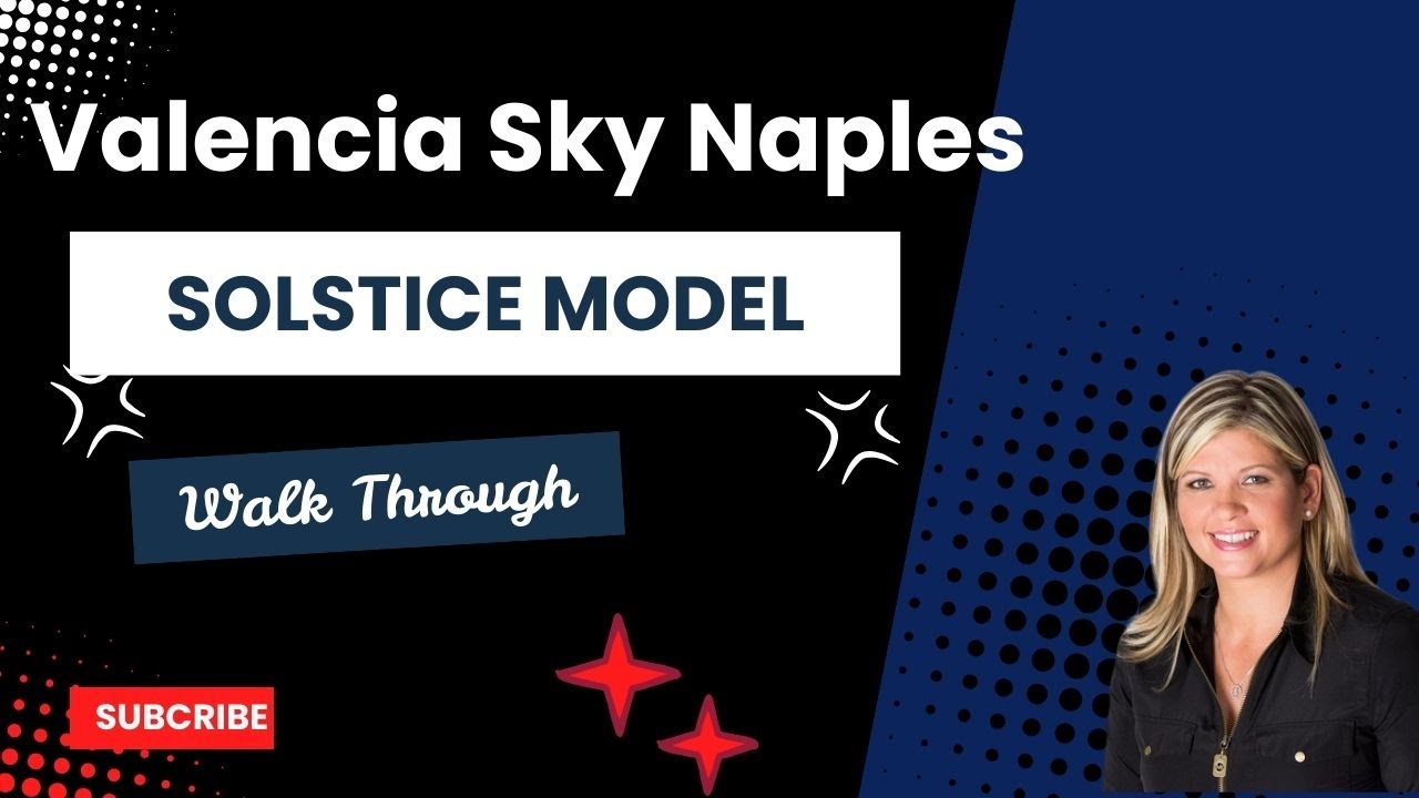 Solstice Model Valencia Sky Naples Florida - YouTube