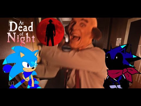 The Exe Team Plays: At Dead Of Night Part 7 (Ft Speedy The Hedgehog ...