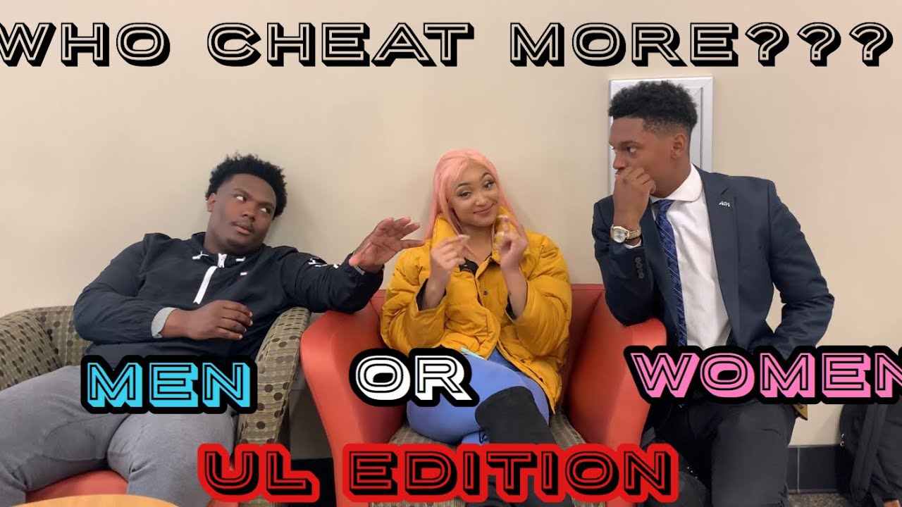 Who cheat more MEN OR WOMEN (UL EDITION)(public interview ) - YouTube