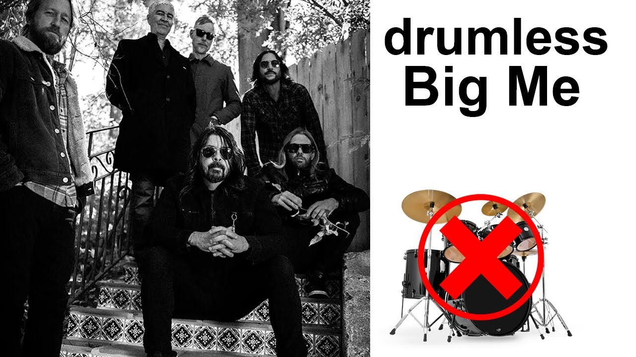 Big Me - Foo Fighters - Drumless Track - YouTube