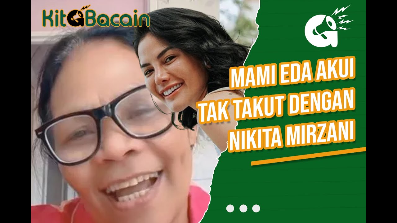 Mami Eda Mengungkap Rahasia Kekuatan Dalam Menghadapi Nikita Mirzani ...