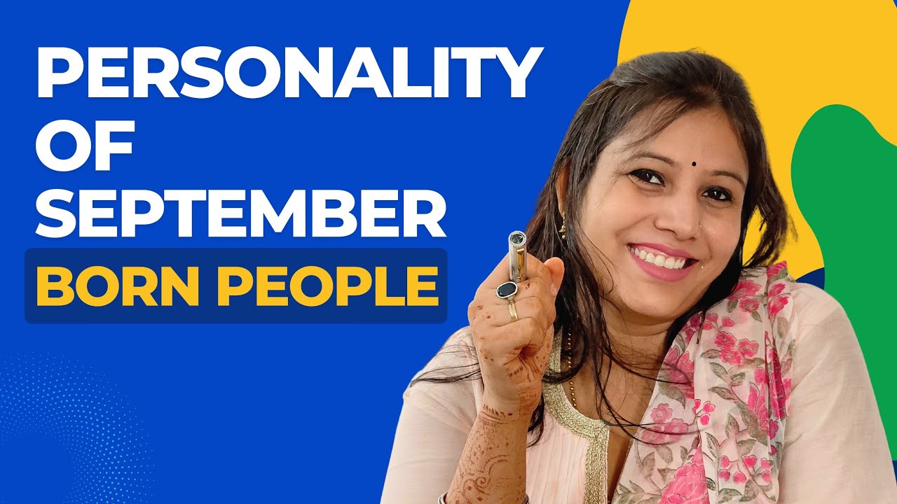 Love Life Career And Personality Of September Born People | सितम्बर में ...