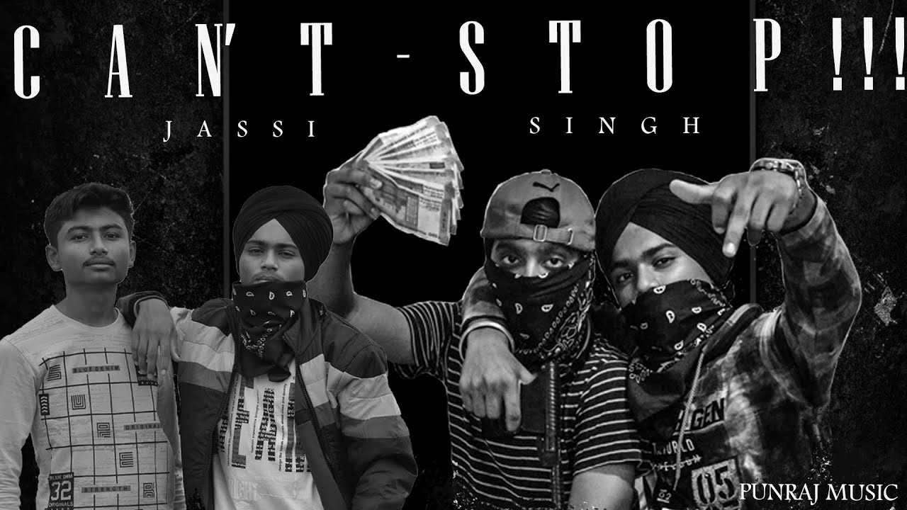 can't stop!!! | Rap Song | Jassi Singh | Punraj Music | Krunal Lohar ...