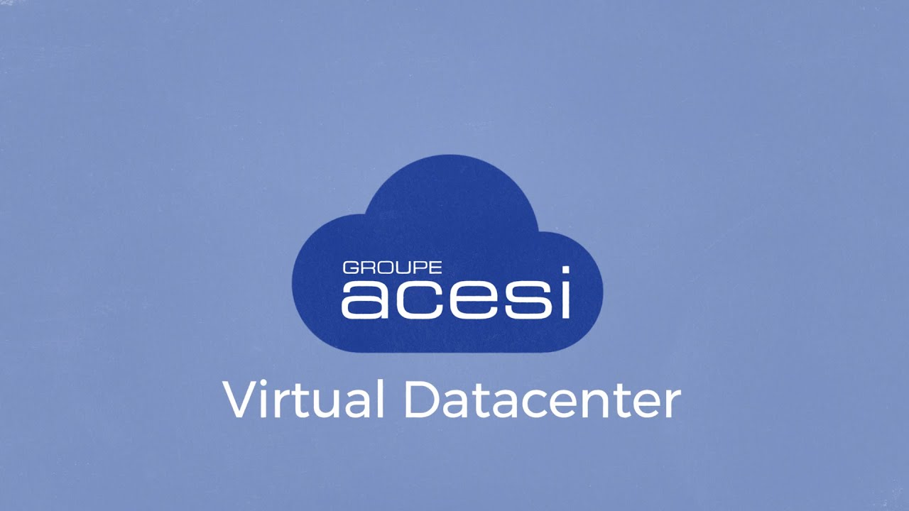 Virtual Datacenter ACESI - YouTube