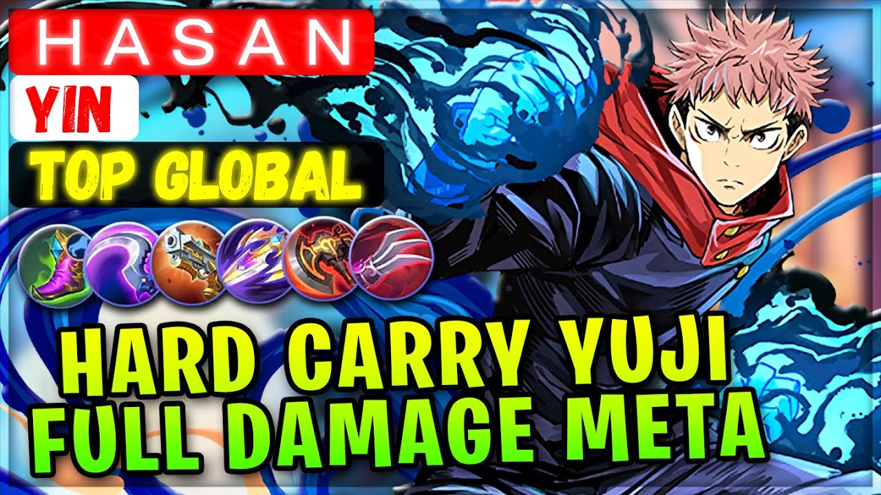 Hard Carry Yuji Itadori Full Damage Meta [ Top Global Yin ] HASAN ...