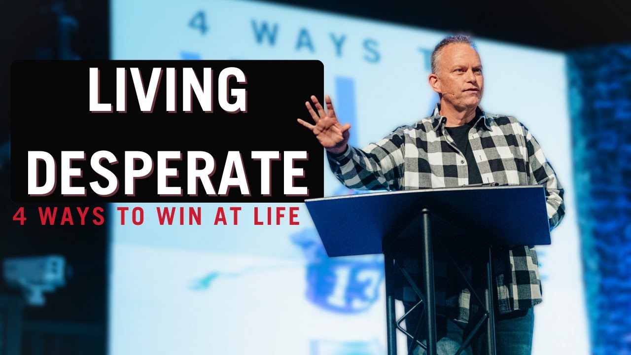 4 Ways To Win @ Life - Living Desperately - YouTube
