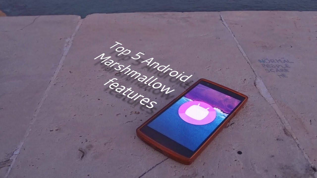 Top 5 Android Marshmallow features - What's new - YouTube