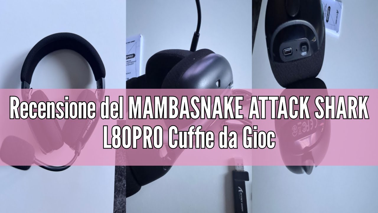 Avis sur la MAMBASNAKE Attack Shark L80PRO Ultralight 7.1 Surround Sound Wireless Gaming Headset ...