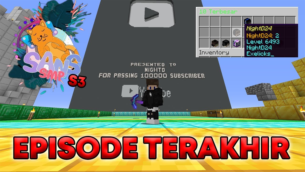 Sans SMP Season 3 : Episode Terakhir - YouTube