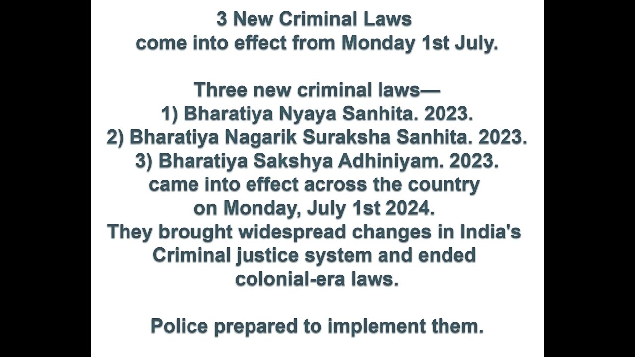 Implementation of 3 Criminal Laws on Mon 1st July 2024. - YouTube