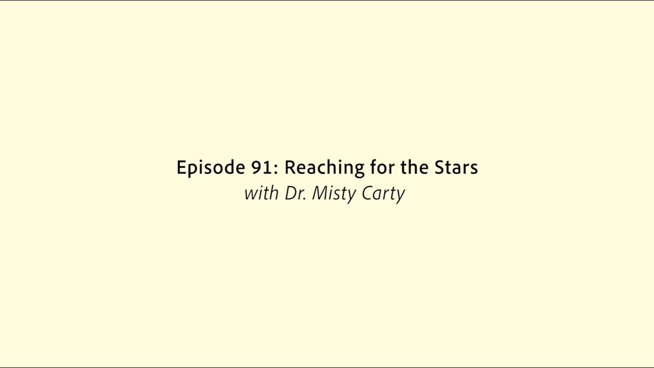STEM Southwest Podcast Episode 91: Reaching for the Stars with Dr ...