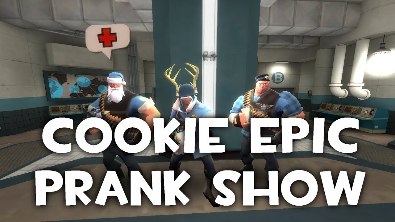 TF2 - COOKIE'S EPIC PRANK SHOW!! - YouTube