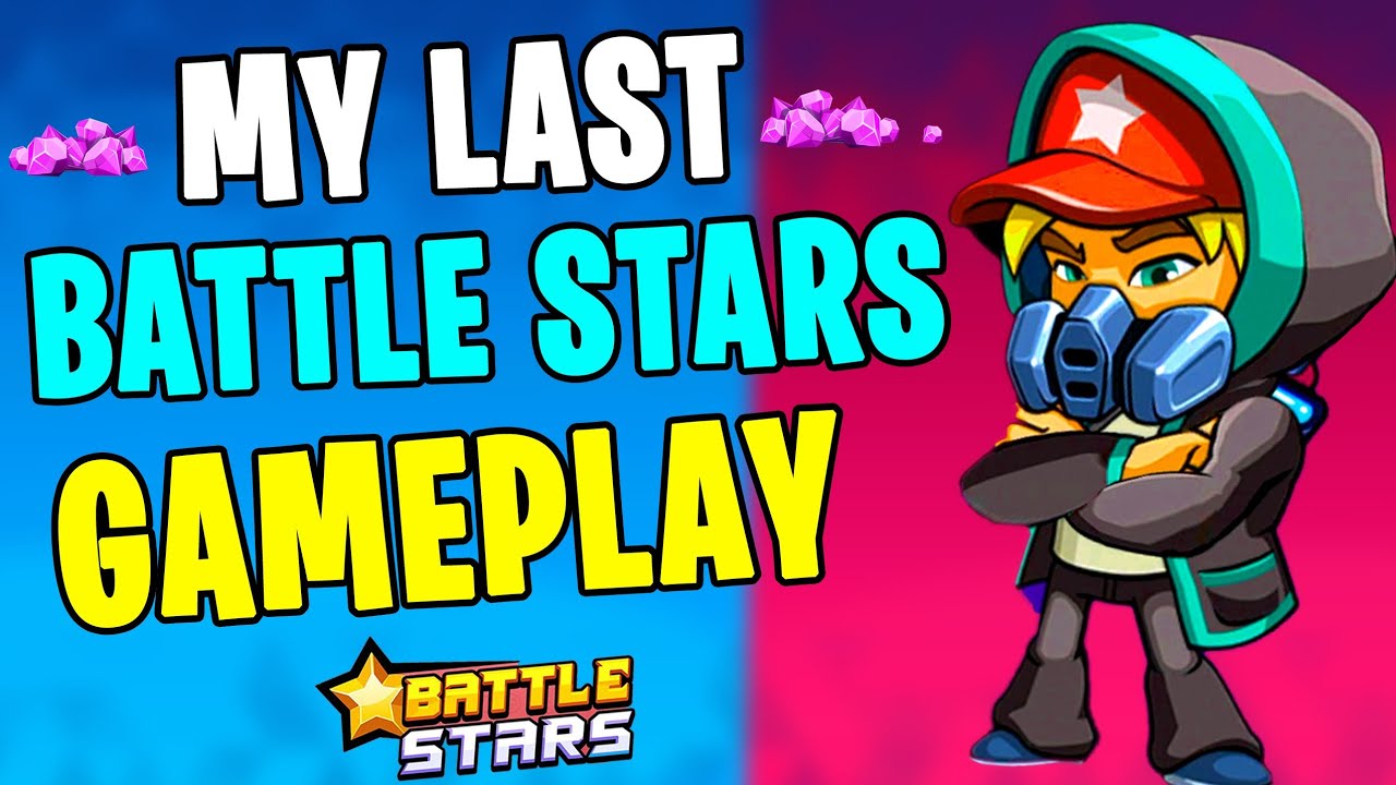 My Last Gameplay in Battle Stars! || Battle Stars New Gameplay ...