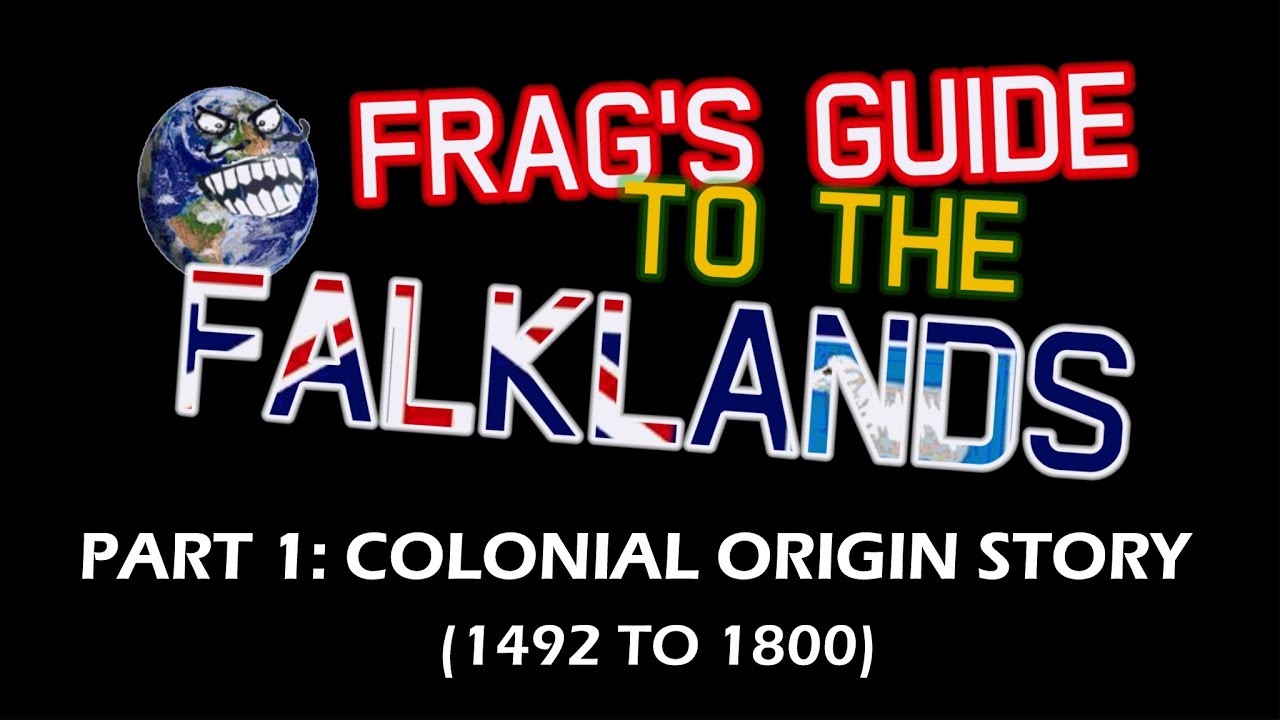 Frags Guide To The Falklands, Part 1: Colonial Origin Story - YouTube