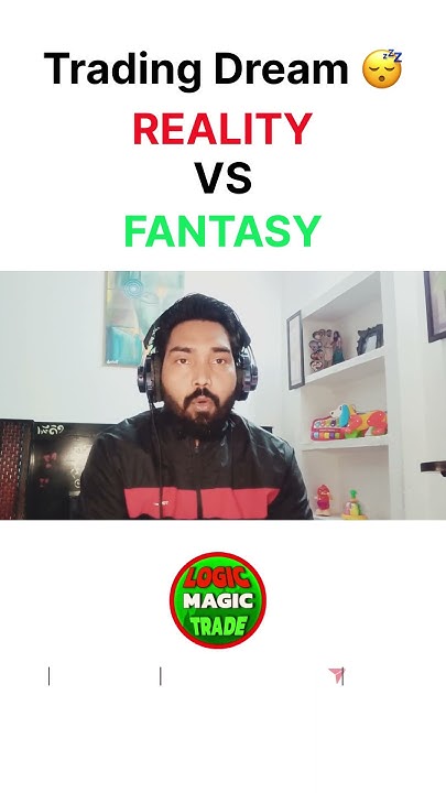 Trading Dreams vs Reality: What You Need to Know | #TradingShorts #motivation #logicmagictrade ...