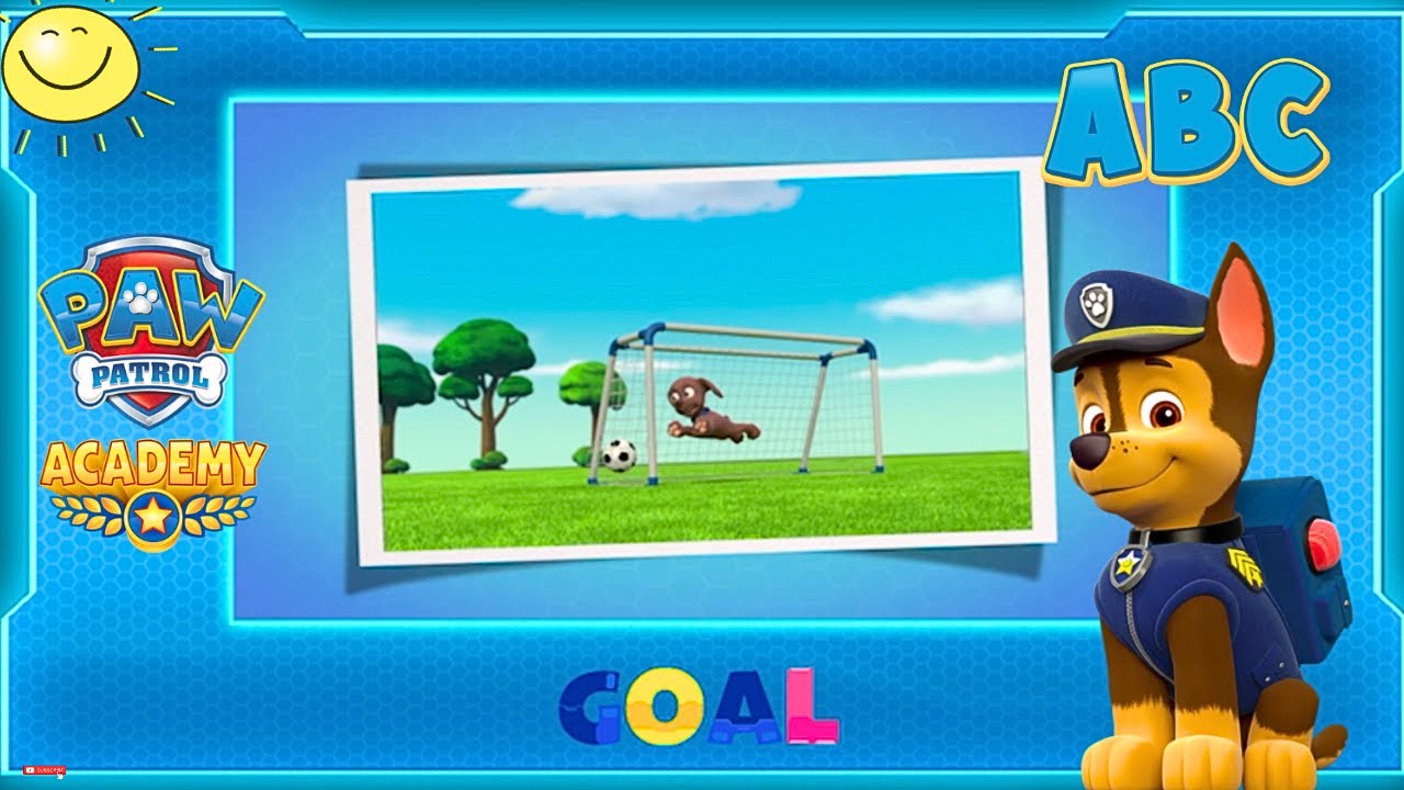 PAW Patrol Academy | Learn ABC's With Chase | Spell the Word GOAL 🥅 ...