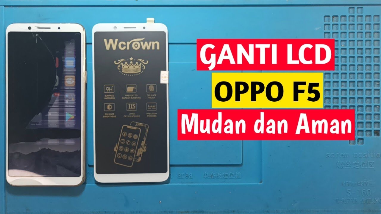 Cara Ganti lcd OPPO F5 Mudah dan Aman - YouTube