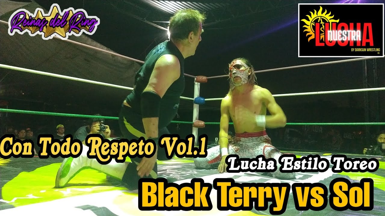 Nuestra Lucha (Sol vs Black Terry) Lucha Estilo Toreo - YouTube