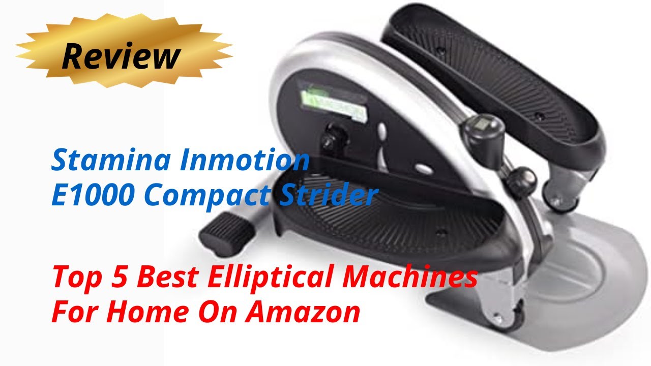 Review Stamina Inmotion E1000 Compact Strider - Top 5 Best Elliptical ...