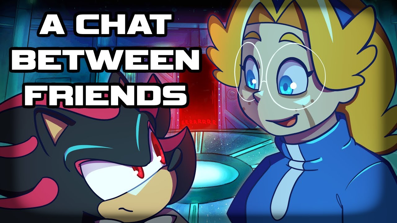 Sonic Fancomic dub - A Chat Between Friends - YouTube