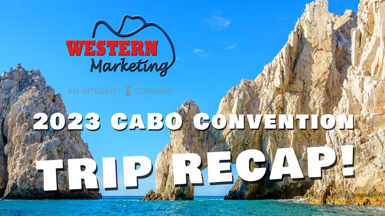 Western Marketing 2023 Cabo Top Producers Convention Trip Recap - YouTube