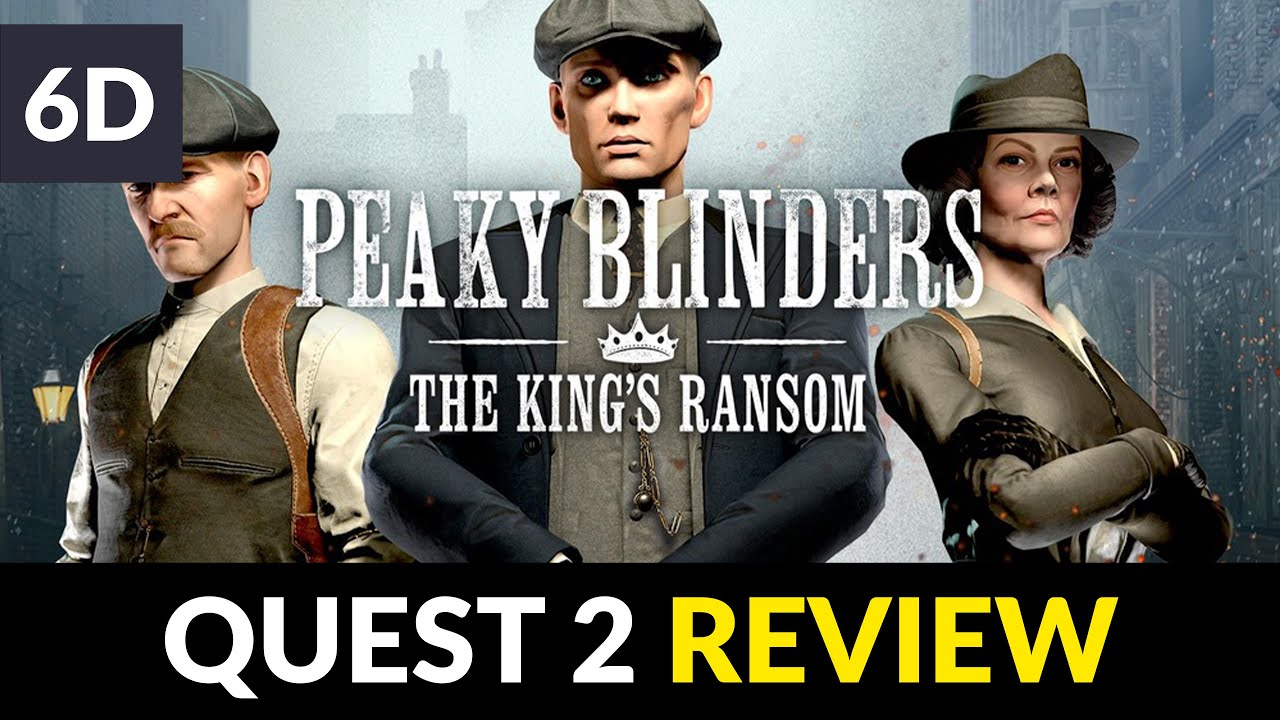 Peaky Blinders: The King's Ransom | Meta Quest 2 VR Review - YouTube