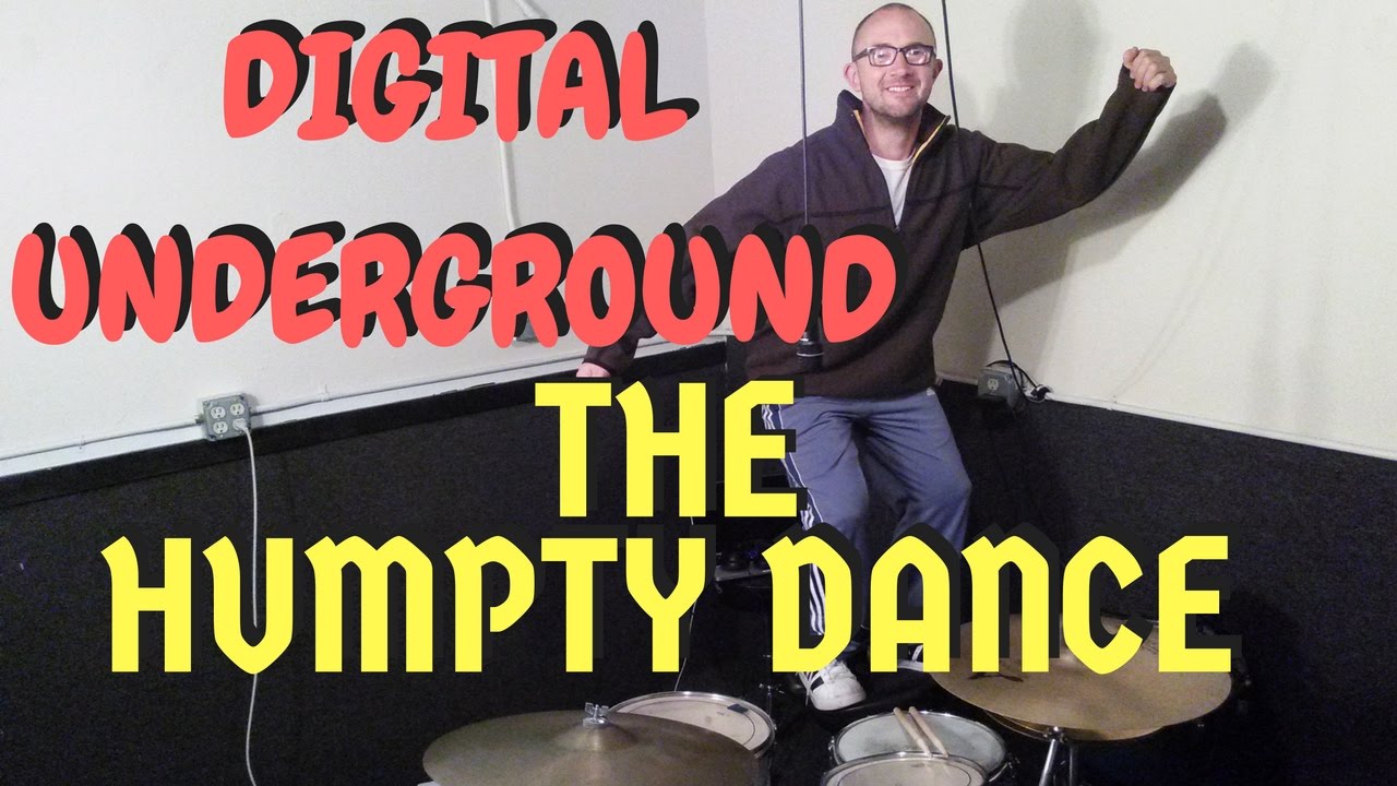 DIGITAL UNDERGROUND "THE HUMPTY DANCE" DRUM COVER | THROWBACK THURSDAY ...
