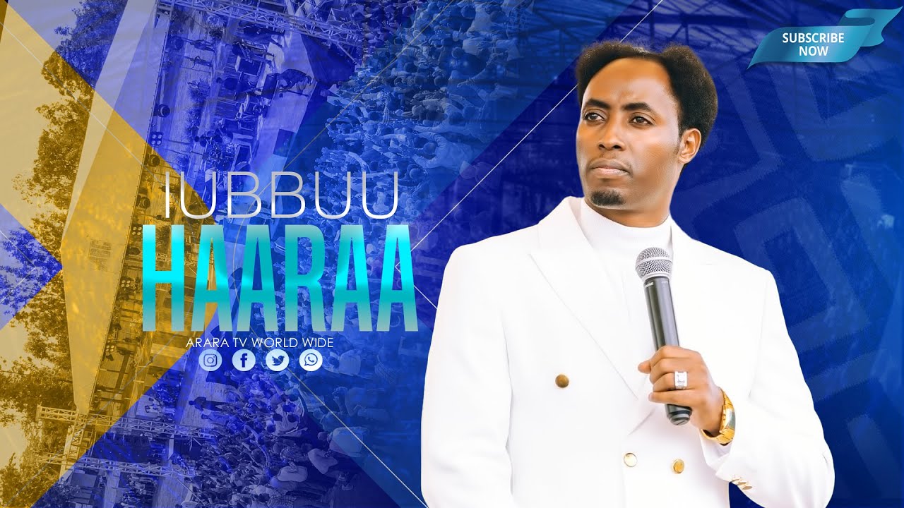 Lubbu Haaraa | Raajii Masarat Taayyee | EJAJI CRUSADE ...