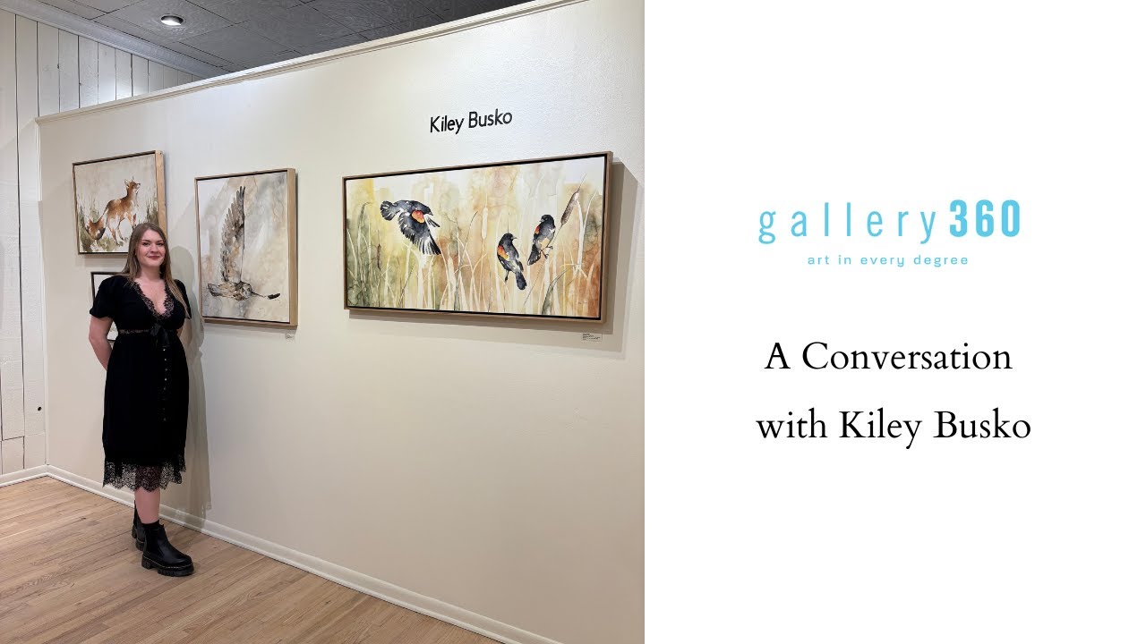 Gallery 360 in conversation with Kiley Busko - YouTube