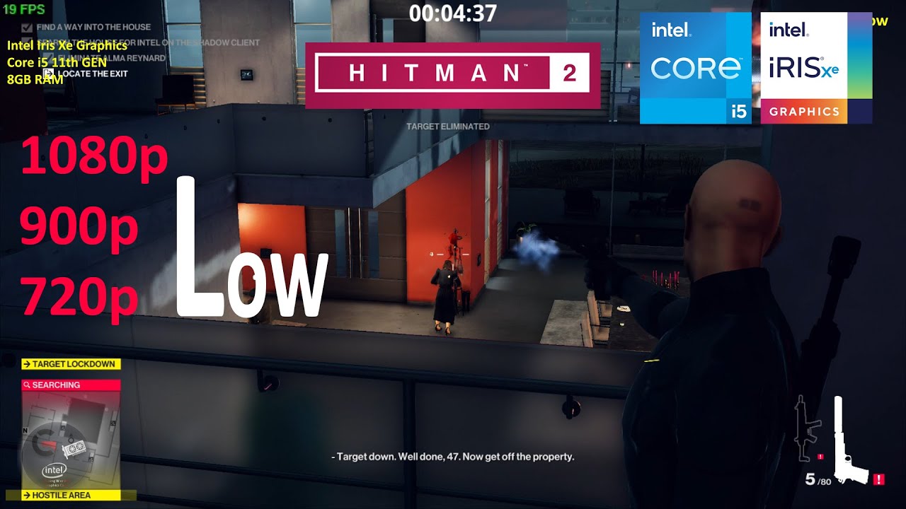 Hitman 2 on Intel Iris Xe Graphic | 1080p, 900p, 720p Low Setting ...
