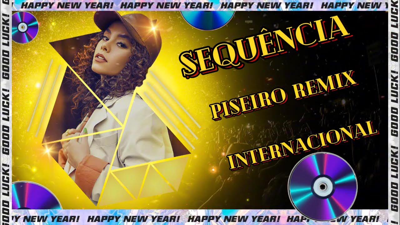 Sequência de piseiro remix internacional 😊 @TONYMUSICPLAY - YouTube