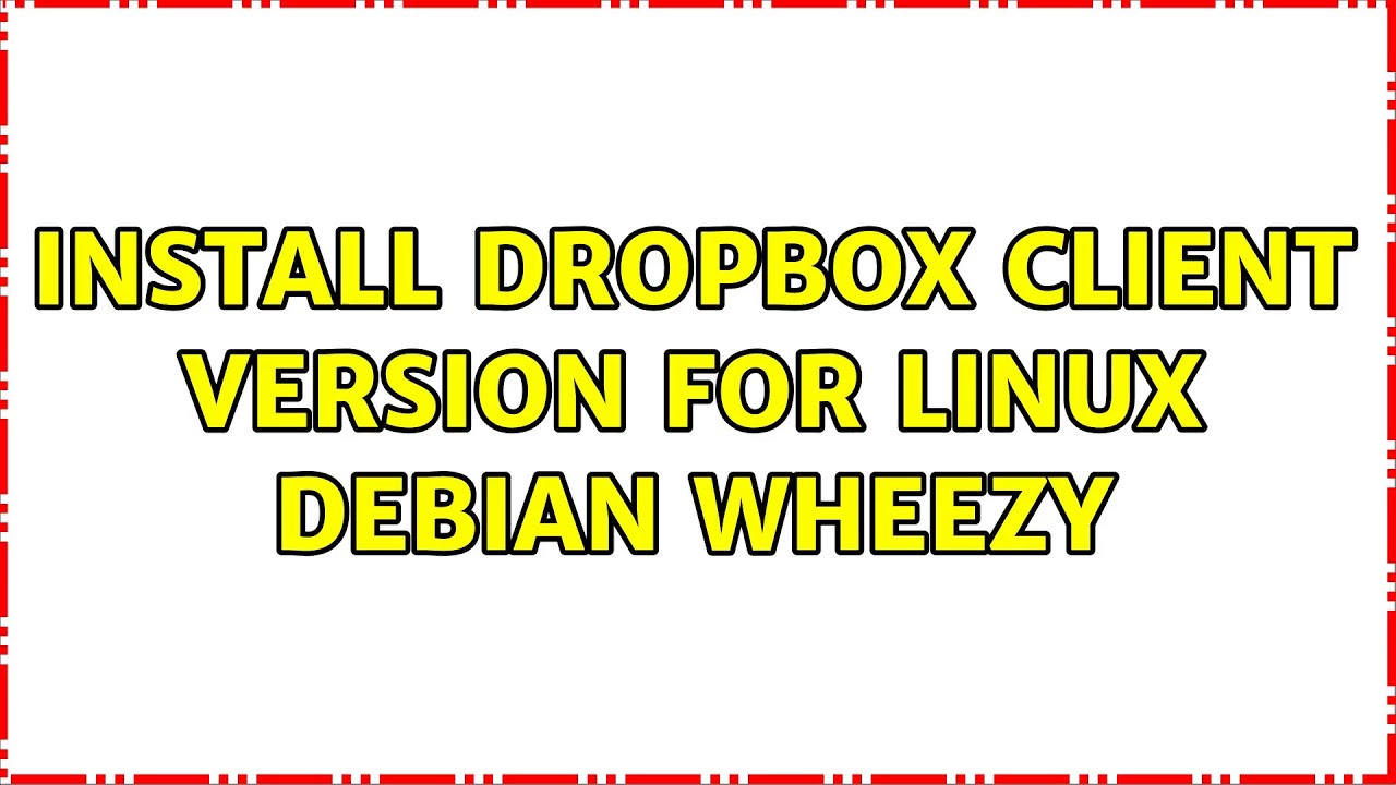 Install Dropbox client version for Linux Debian wheezy - YouTube