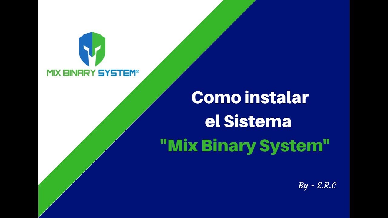 (Tutorial) Como instalar el sistema "Mix Binary System" - YouTube