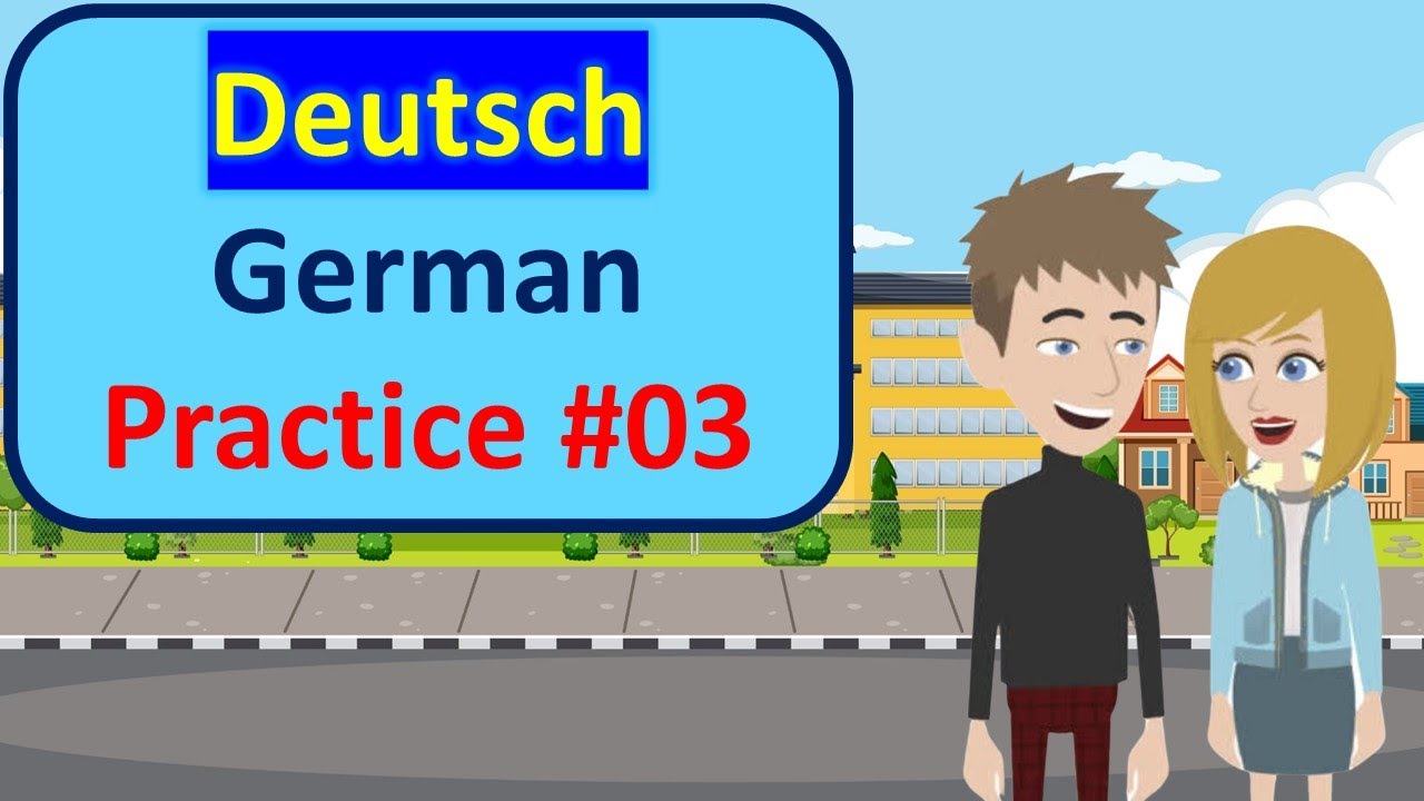 German Practice Episode 03 - The Most Effective Way to Improve ...