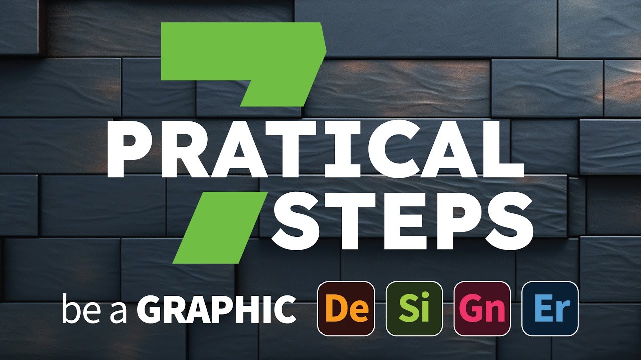 7 Practical Steps to a Career in Graphic Design - YouTube