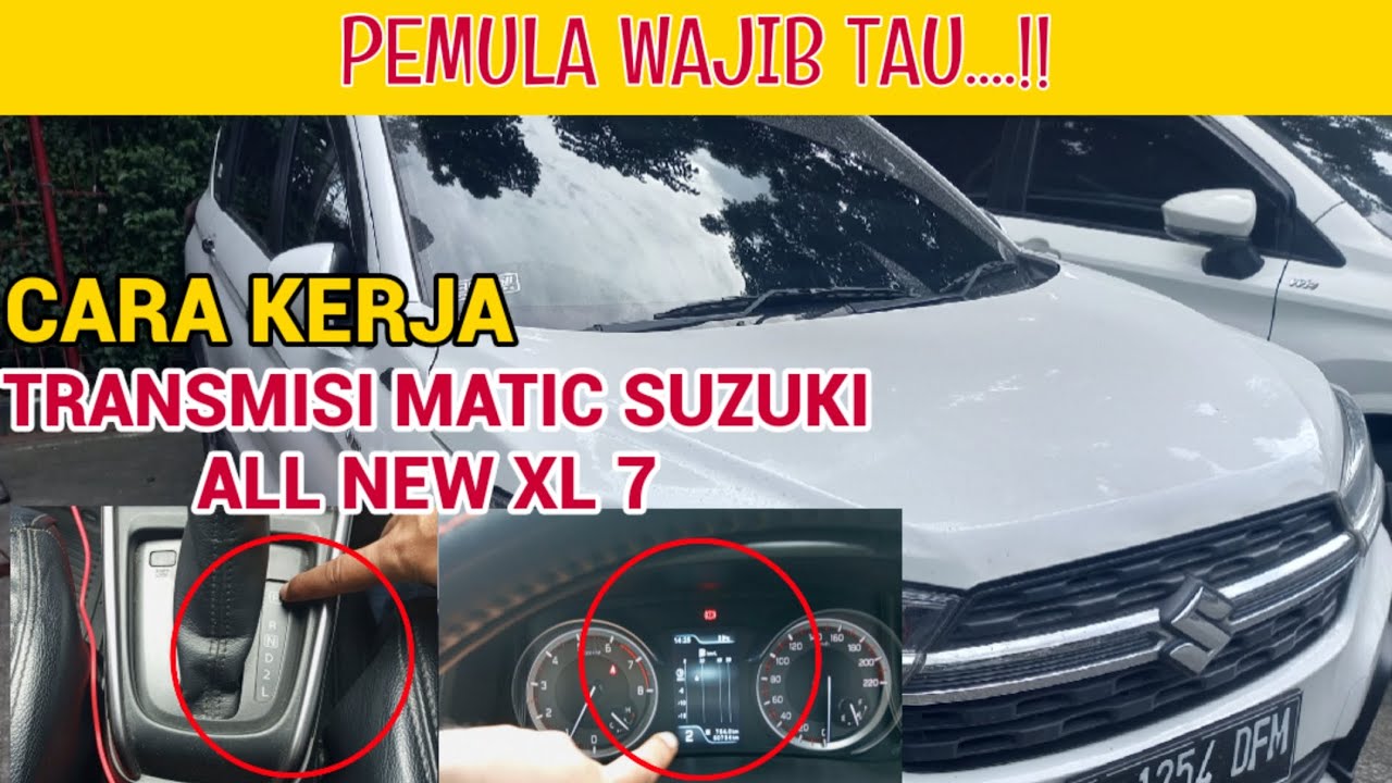 cara kerja transmisi matic | Suzuki ALL NEW XL 7 | - YouTube