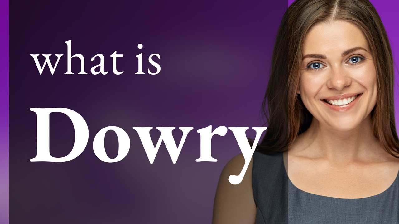 Dowry | DOWRY meaning - YouTube