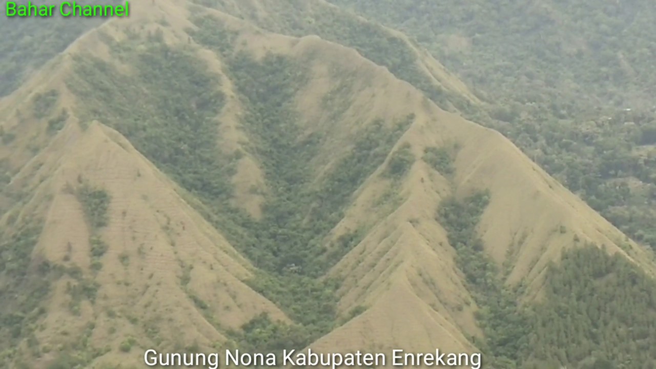 Pesona Gunung Nona Kab Enrekang - YouTube