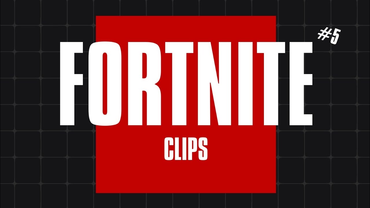 Epic Fortnite Moments: Clips And Highlights #5 - YouTube