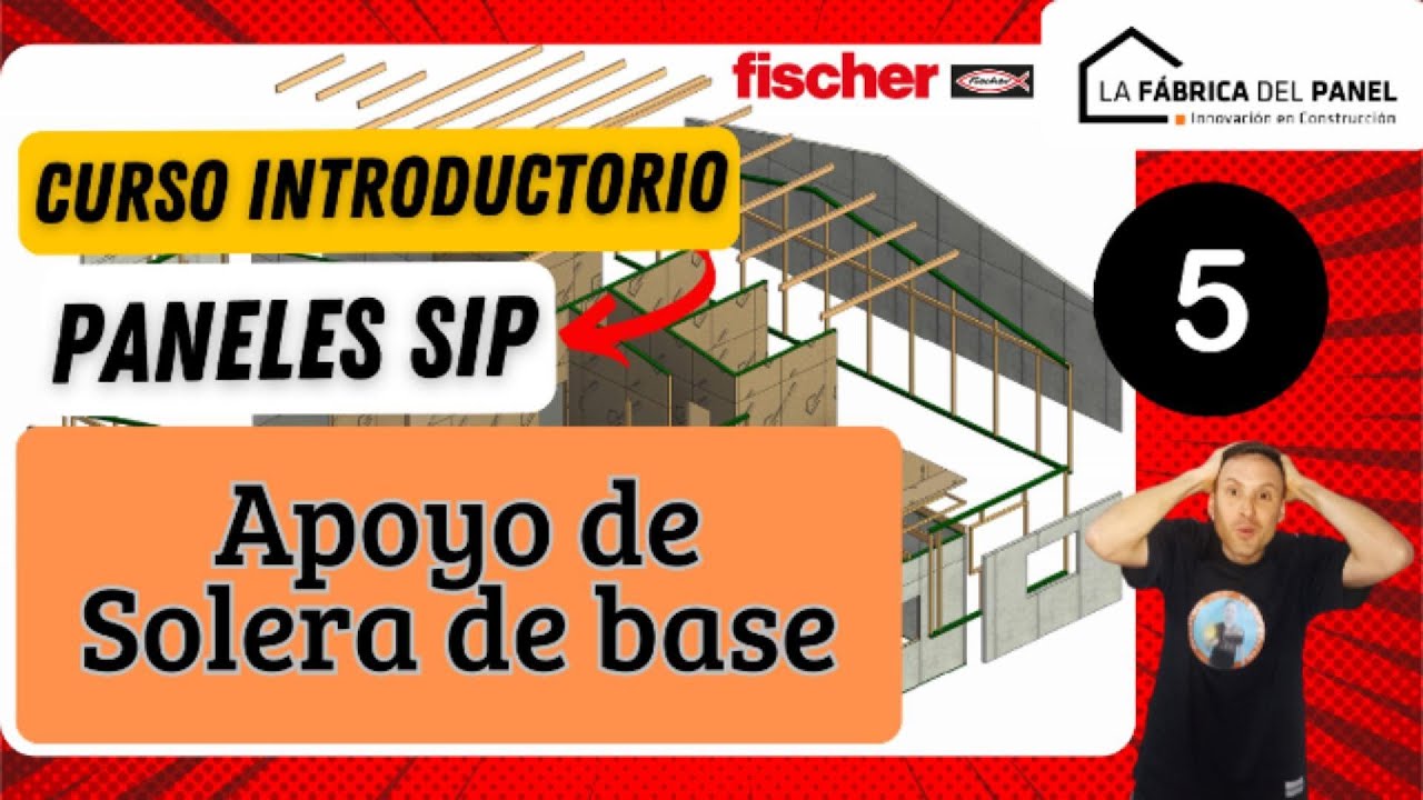 📖CURSO DE PANELES SIP (Parte N° 5)🔥 "APOYO DE SOLERA DE BASE" - YouTube